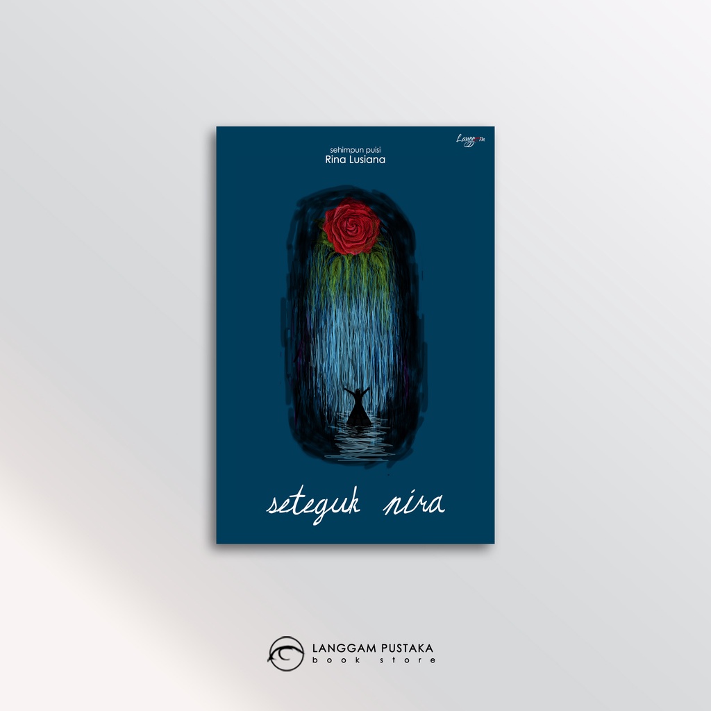 Jual Buku Kumpulan Puisi Seteguk Nira - Langgam Pustaka Store | Shopee ...