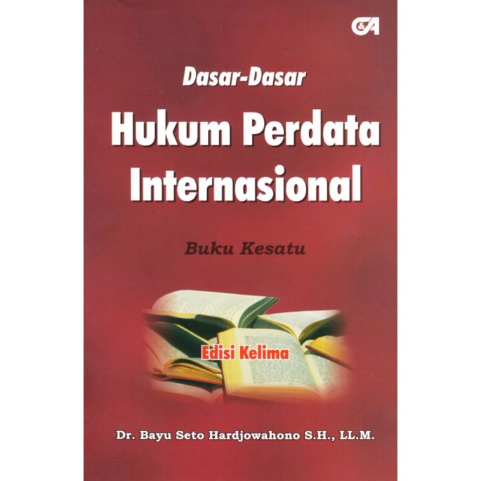 Jual Dasar-Dasar Hukum Perdata Internasional, Bayu Seto Hardjowahono (BUKU ORIGINAL) | Shopee ...