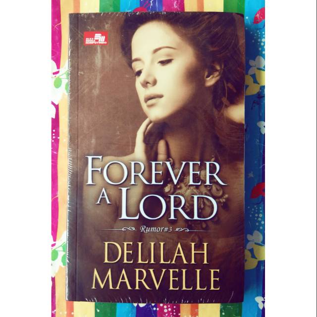 Jual Buku Bacaan Novel Roman Hisrom Forever A Lord by Delilah Marvelle ...