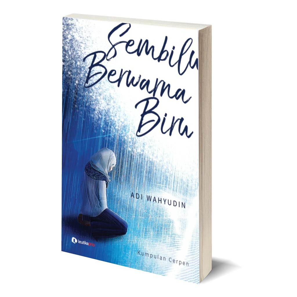 Jual Buku Sembilu Berwarna Biru (Kumpulan Cerpen) | Shopee Indonesia
