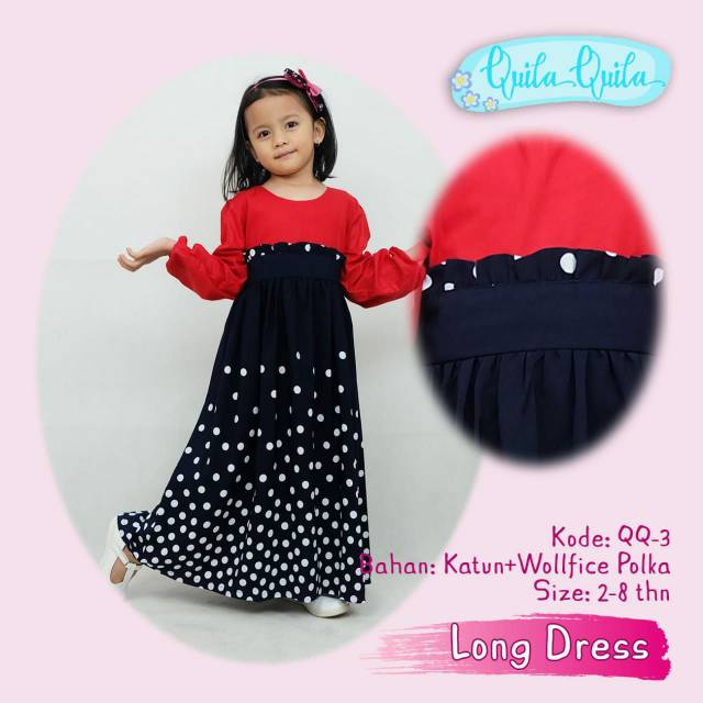 Jual LONG DRESS DARI QUILA QUILA || TANPA JILBAB || FASHION ANAK ...