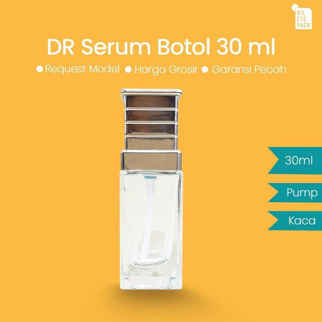 Jual DR Serum Botol Kaca 30ML / Pump Lotion Serum Cream Moisturizer ...