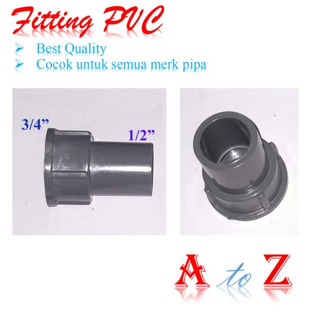 Jual Faucet socket reducer 3/4 x 1/2 in/sock drat dalam turunan/sdd pvc ...