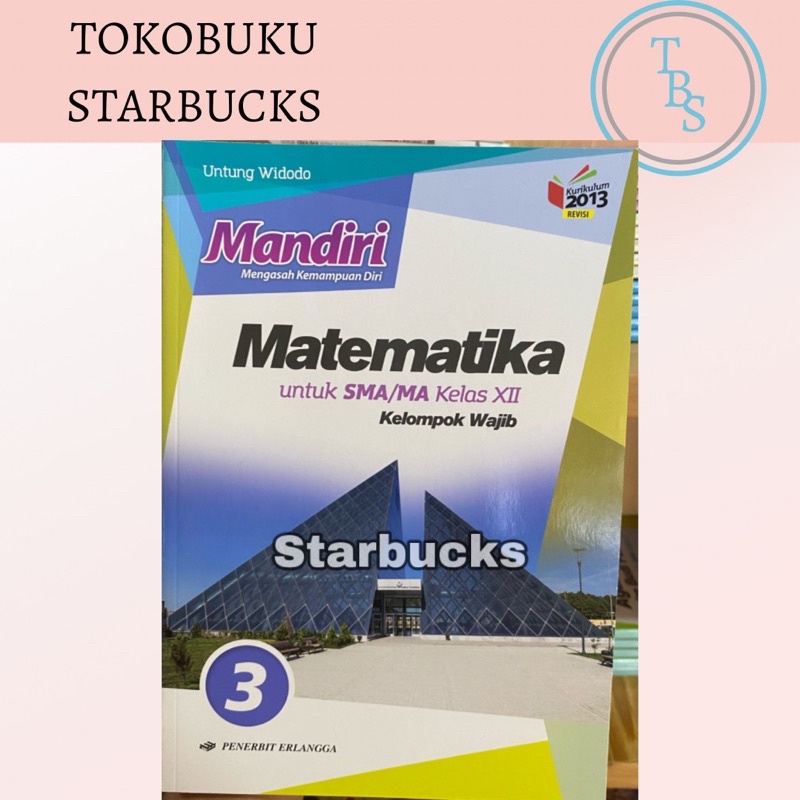 Jual Mandiri Matematika Kelompok Wajib Sma/Ma Kelas 12 K13 Revisi Erlangga | Shopee Indonesia