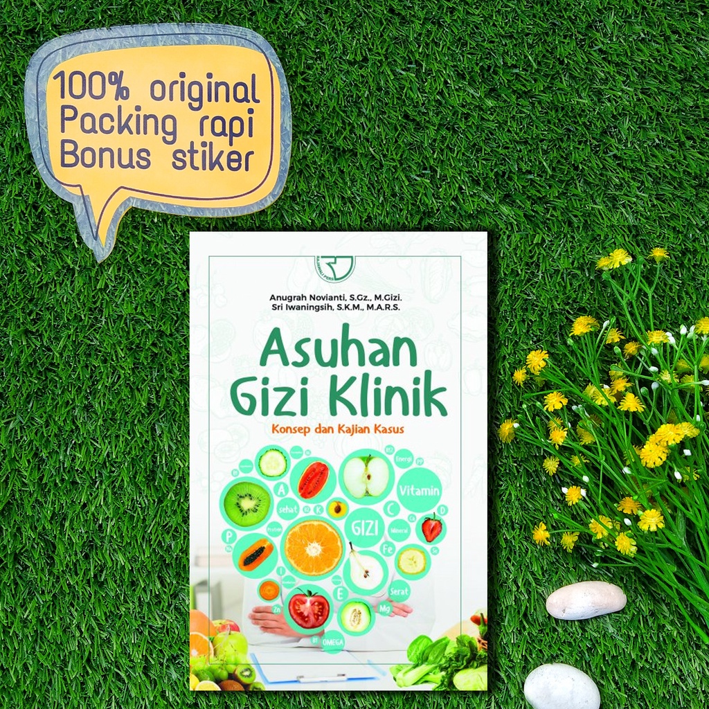 Jual Buku Asuhan Gizi Klinik: Konsep dan Kajian Kasus Anugrah Novianti ...