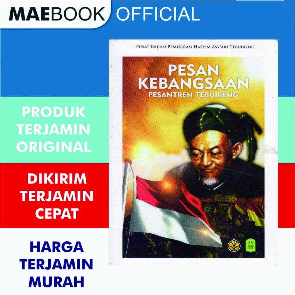 Jual Pesan Kebangsaan Pesantren Tebuireng Tim Pusat Kajian Pemikiran Hasyim Asy'ari - Istana ...