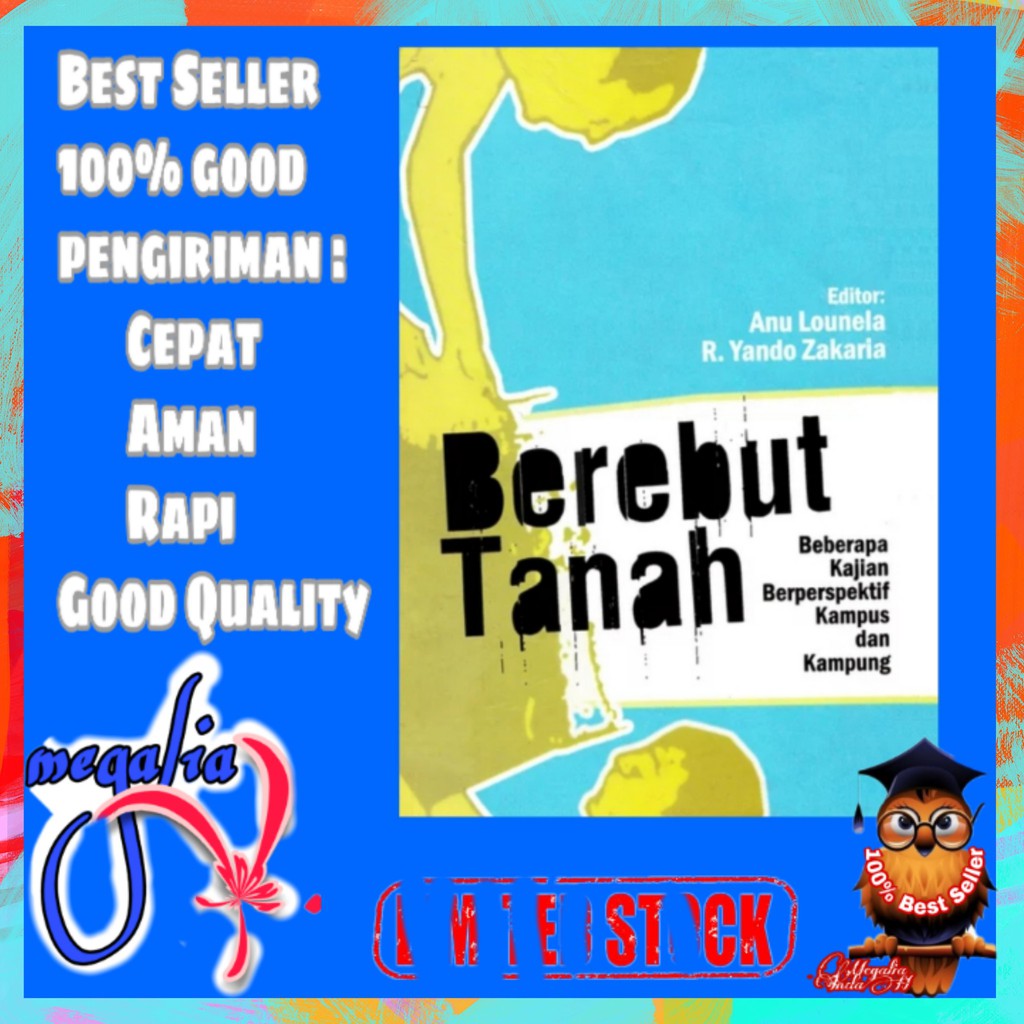 Jual Berebut tanah beberapa kajian berperspektif kampus & kampung - Anu Lounela yando zakaria ...