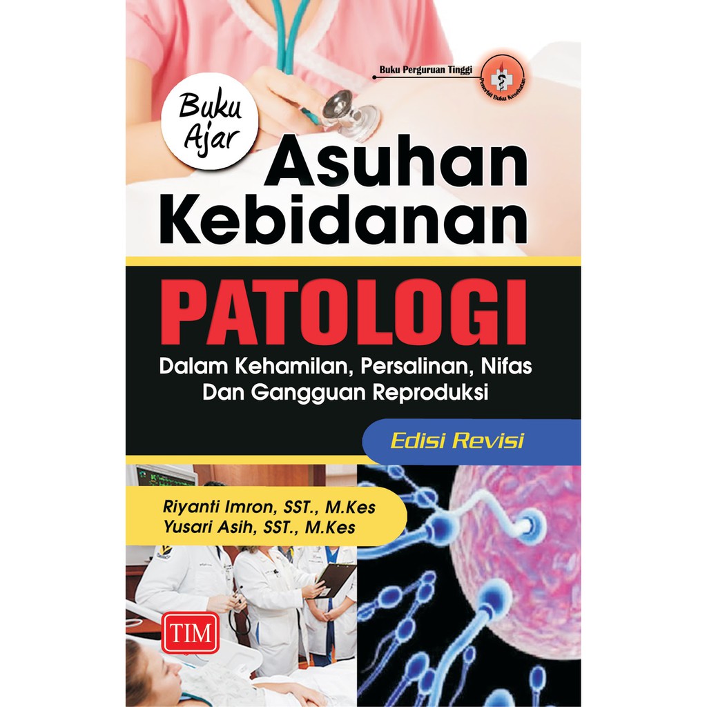 Jual Original Buku Ajar Asuhan Kebidanan Patologi Dalam Kehamilan