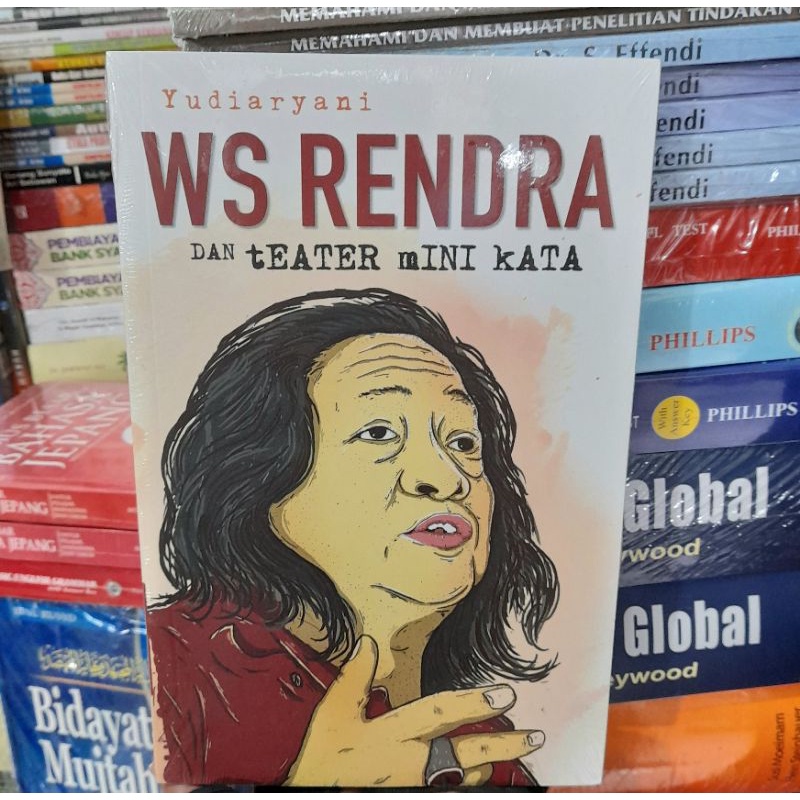 Jual W.S. Rendra dan Teater Mini Kata - Yudiaryani Buku Asli | Shopee ...