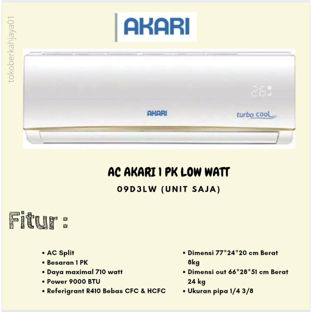 Jual AC AKARI 1 PK LOW WATT 09D3LW (Unit Saja) | Shopee Indonesia