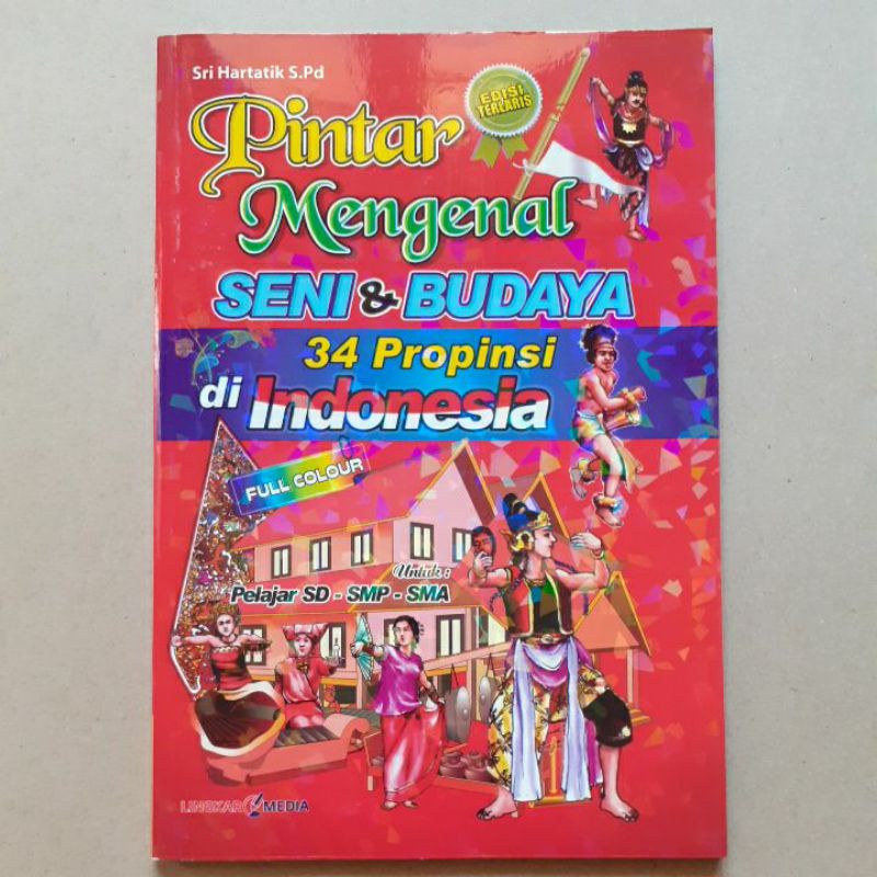 Jual Buku Pintar Mengenal Seni Dan Budaya 34 Propinsi Di Indonesia | Shopee Indonesia