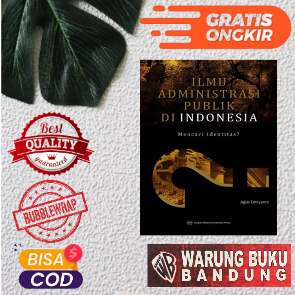 Jual Buku Ilmu Administrasi Publik di Indonesia - Agus Dwiyanto | Shopee Indonesia