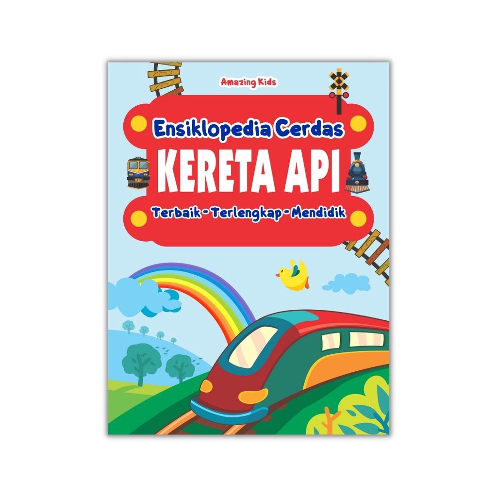 Jual Buku Anak / Ensiklopedia Cerdas Kereta Api / hard cover ...