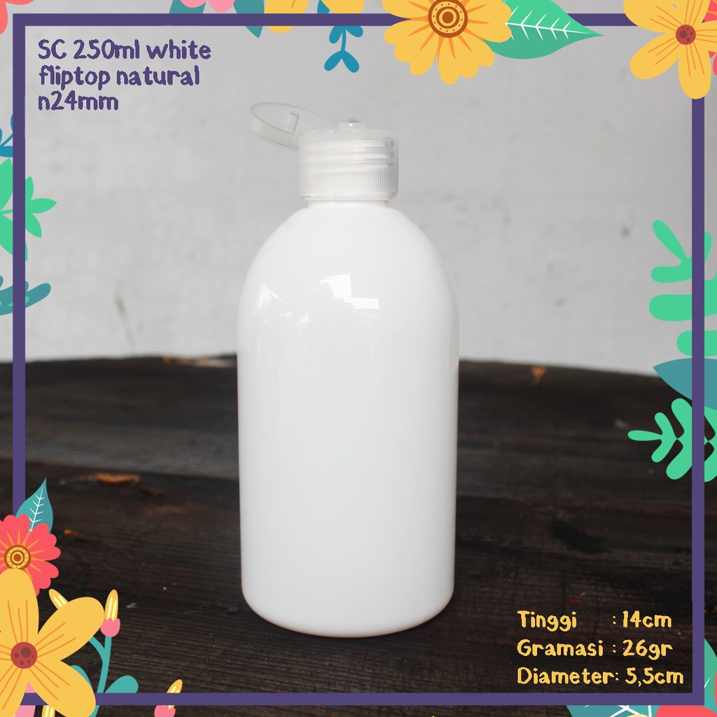 Jual BOTOL PLASTIK SC 250ML OVAL PUTIH SUSU TUTUP FLIPTOP NATURAL KEMASAN KECANTIKAN HAND BODY ...