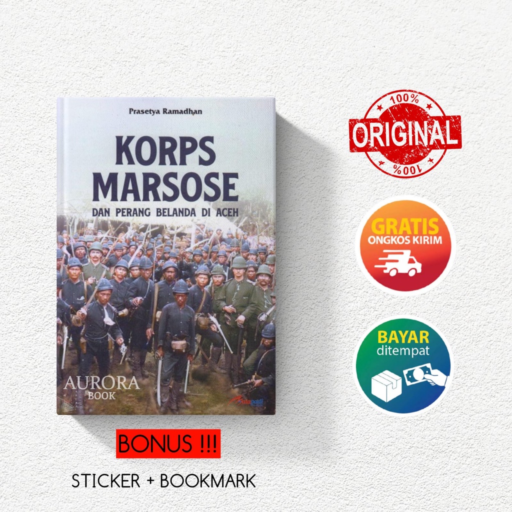 Jual Buku Korps Marsose dan Perang Belanda di Aceh - Original | Shopee ...