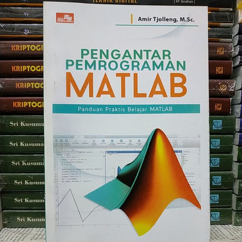 Jual Pengantar pemrograman Matlab, Amir Tjolleng | Shopee Indonesia