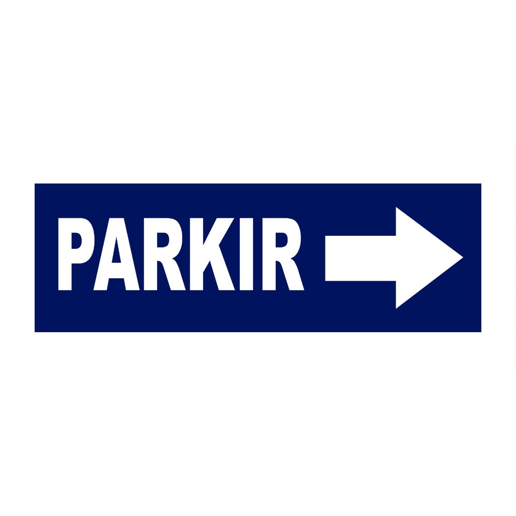 Jual STIKER VINYL 30x10 ARAH PARKIR KANAN KIRI ,PETUNJUK ARAH SIGN ...