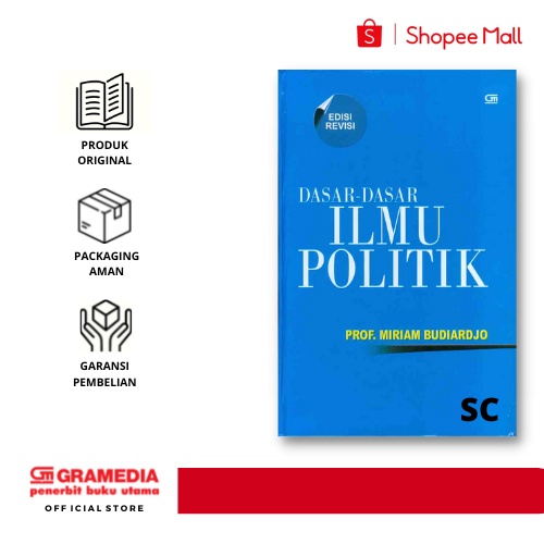 Jual Gramedia Pustaka Utama - Dasar - Dasar Ilmu Politik Edisi Revisi (SC) | Shopee Indonesia