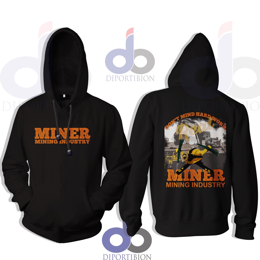 Jual HOODIE JUMPER MINER DON'T MIND HARD WORK REAL MINER / HOODIE ...
