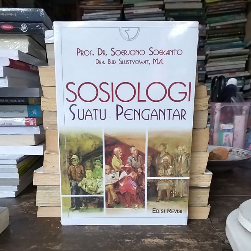 Jual Sosiologi Suatu Pengantar / Edisi Revisi ( Perguruan tinggi ... Jual Sosiologi Suatu Pengantar / Edisi Revisi ( Perguruan tinggi ...