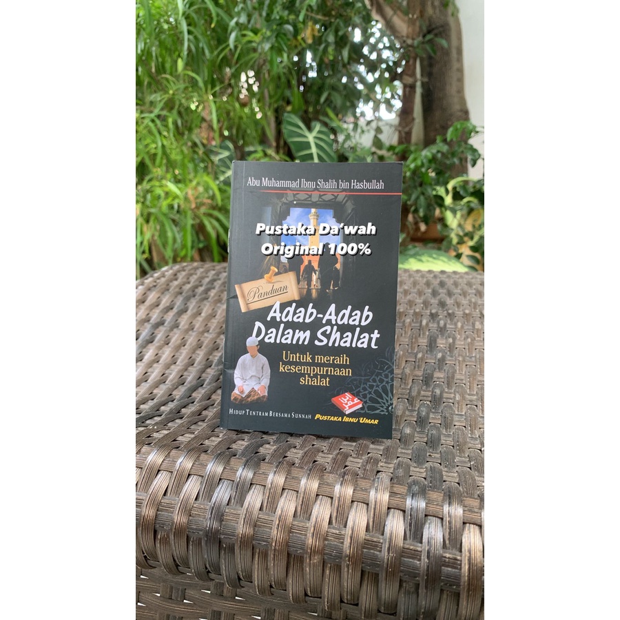 Jual Panduan Adab Adab Dalam Shalat Untuk meraih kesempurnaan shalat ...