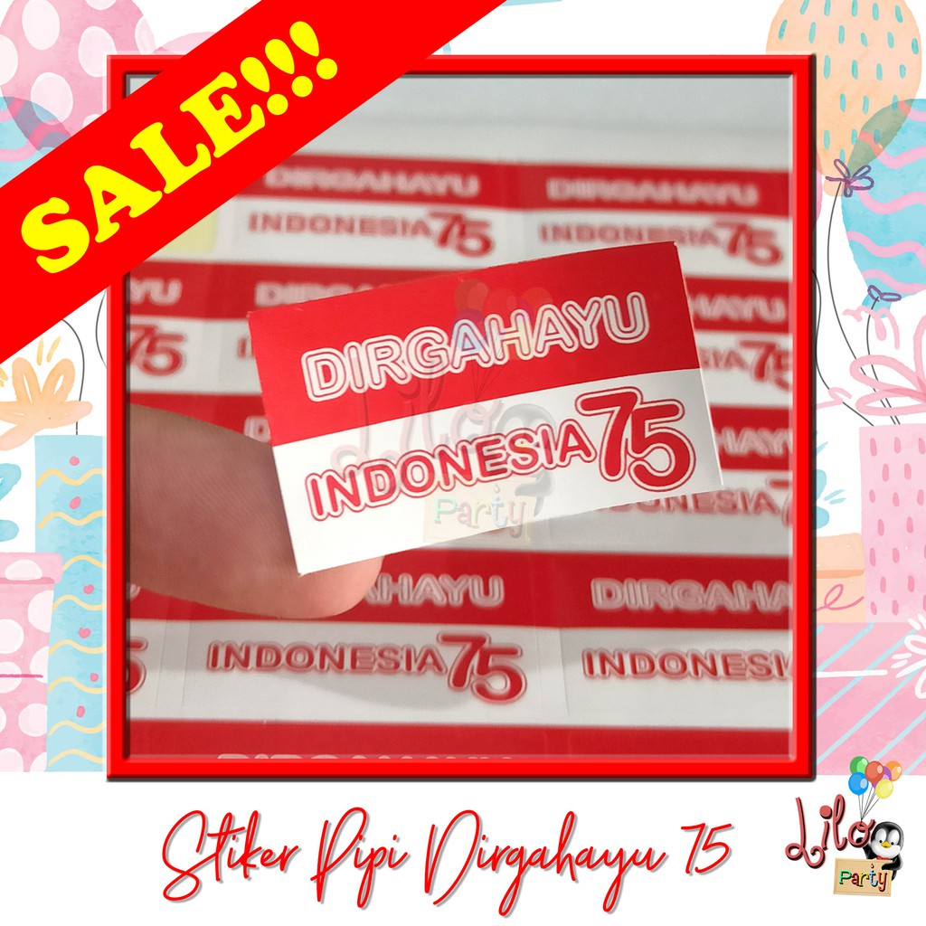 Jual (SALE 225 PCS) Sticker HUT RI 75 / Stiker Pipi Bendera Merah Putih ...