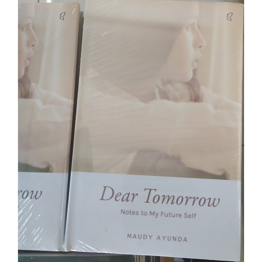 Jual DEAR TOMORROW-HC Maudy Ayunda - BENTANG PUSTAKA | Shopee Indonesia