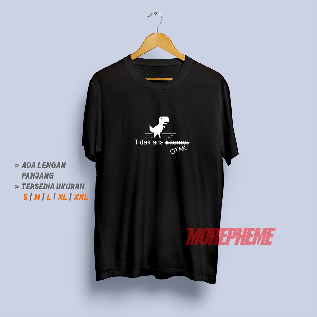 Jual Kaos Tidak ada Internet Otak Plesetan Viral Keren Meme Lucu / Kaos ...