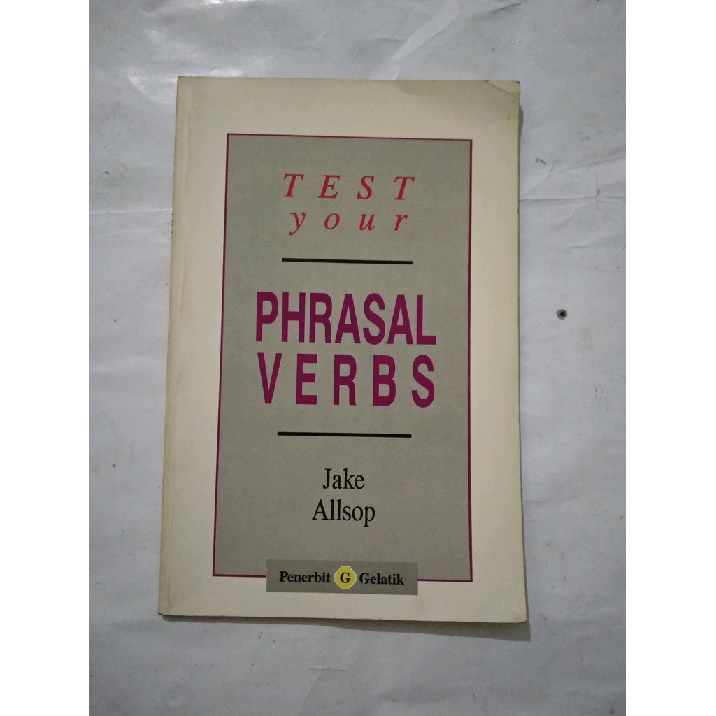 Jual Original bekas TEST Your PHRASAL VERBS - Jake Allsop | Shopee ...