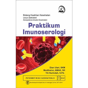 Jual Buku Praktikum Imunoserologi BKK untuk SMK Analis Kesehatan Dian ...