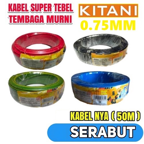 Jual Kabel Serabut NYAF 1 X 0.75mm KITANI (SNI) Panjang 50 Meter Cable Audio Tembaga Murni 0 ...