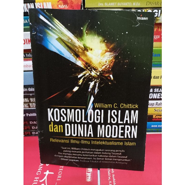 Jual KOSMOLOGI ISLAM DAN DUNIA MODERN - William c.cittick | Shopee ...