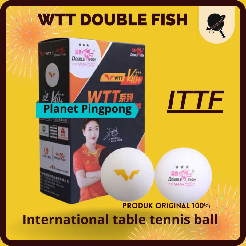 Jual WTT Double Fish bintang 3 bola pingpong tenis meja standar internasional original resmi ...