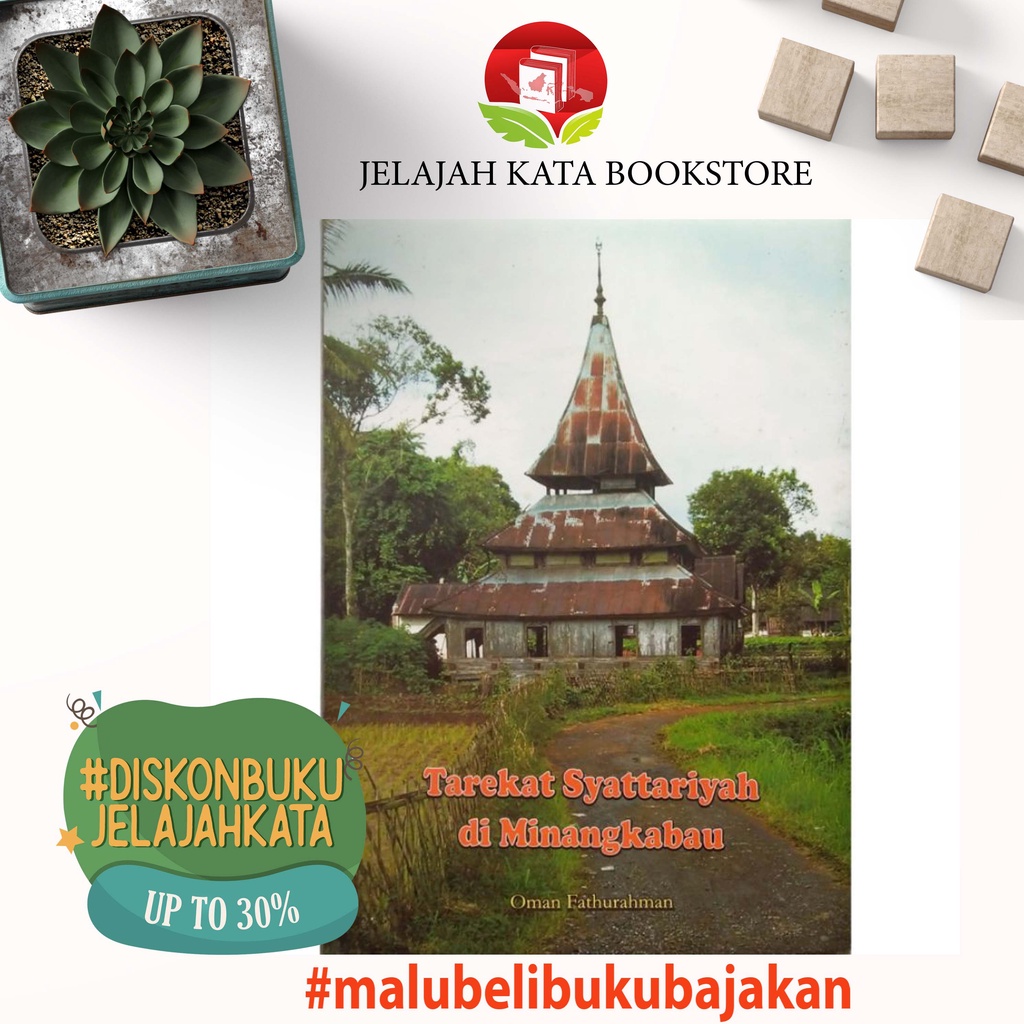 Jual Buku TAREKAT SYATTARIYAH DI MINANGKABAU - OMAN FATHURAHMAN ...