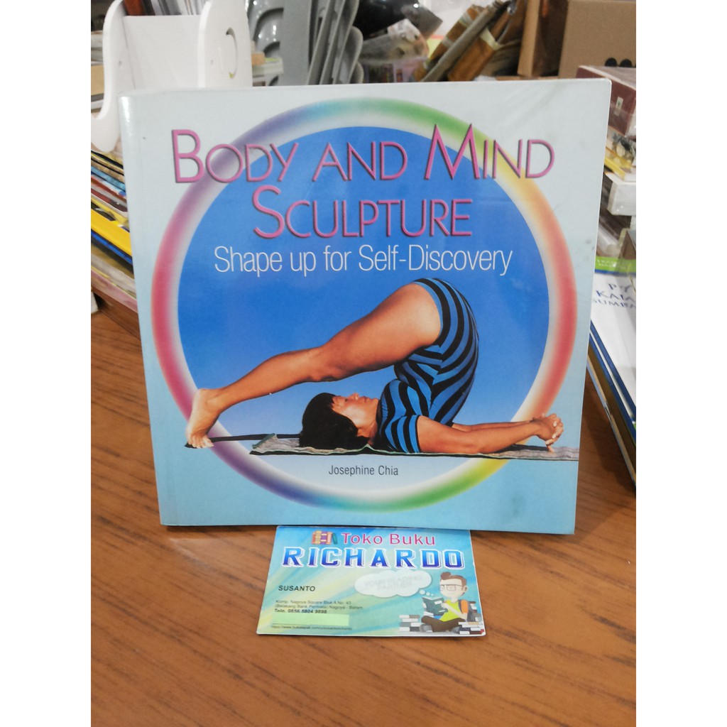 Jual Buku Body and Mind Sculpture --- Josephine Chia | Shopee Indonesia