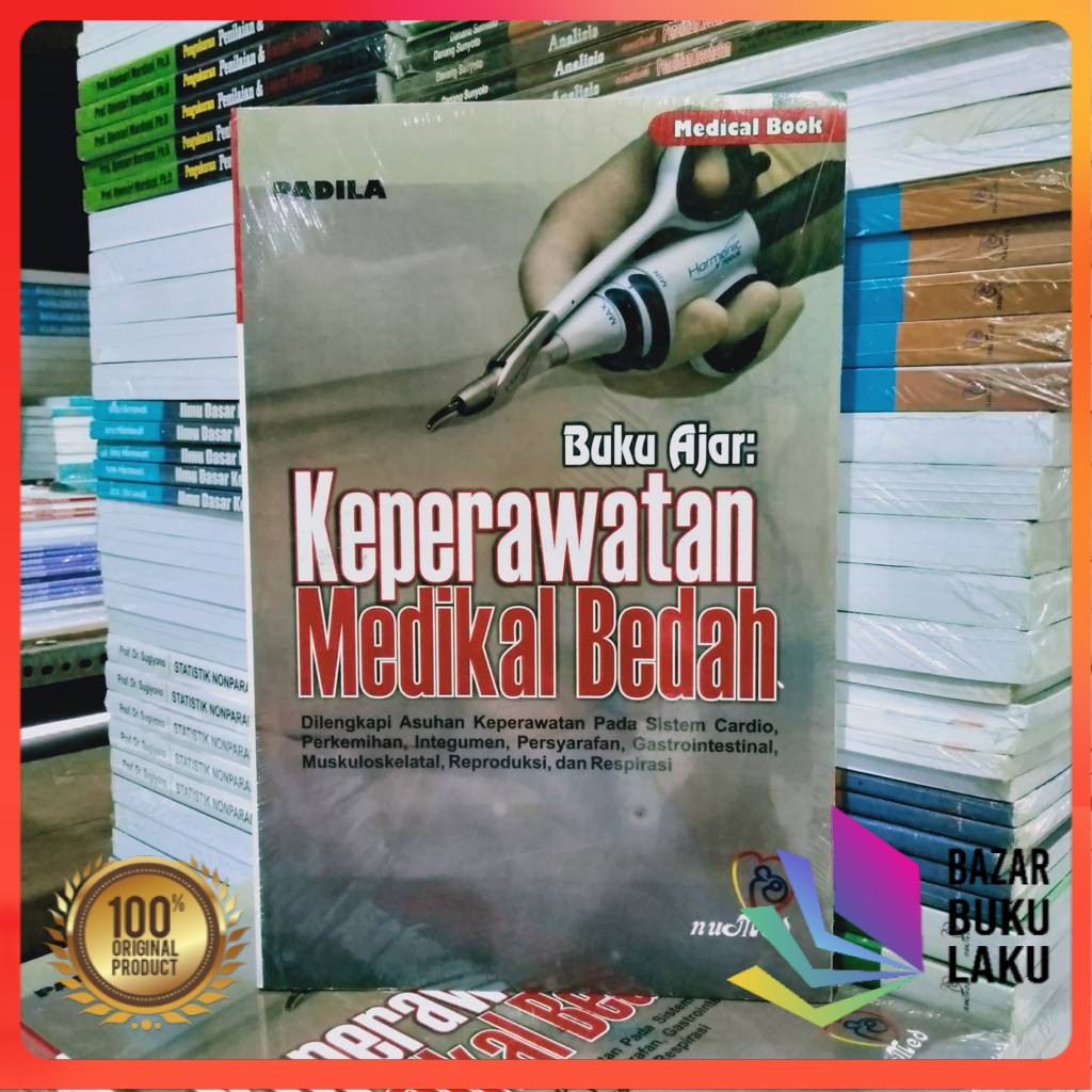 Jual BUKU ORIGINAL Buku Ajar Keperawatan Medikal Bedah PADILA NUHA MEDIKA | Shopee Indonesia