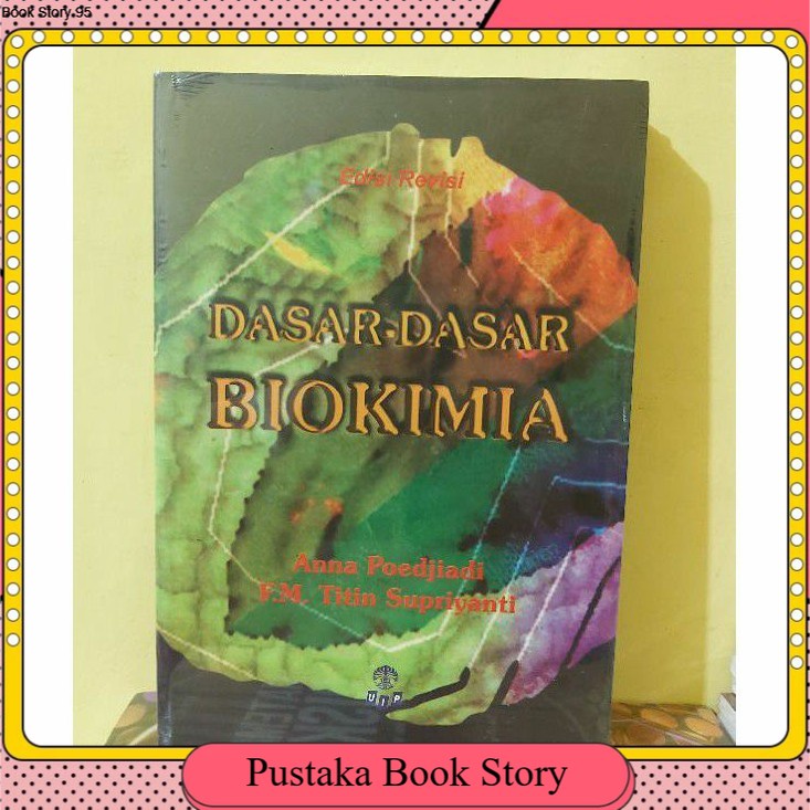 Jual BUKU DASAR DASAR BIOKIMIA BY ANNA POEDJIADI original | Shopee Indonesia