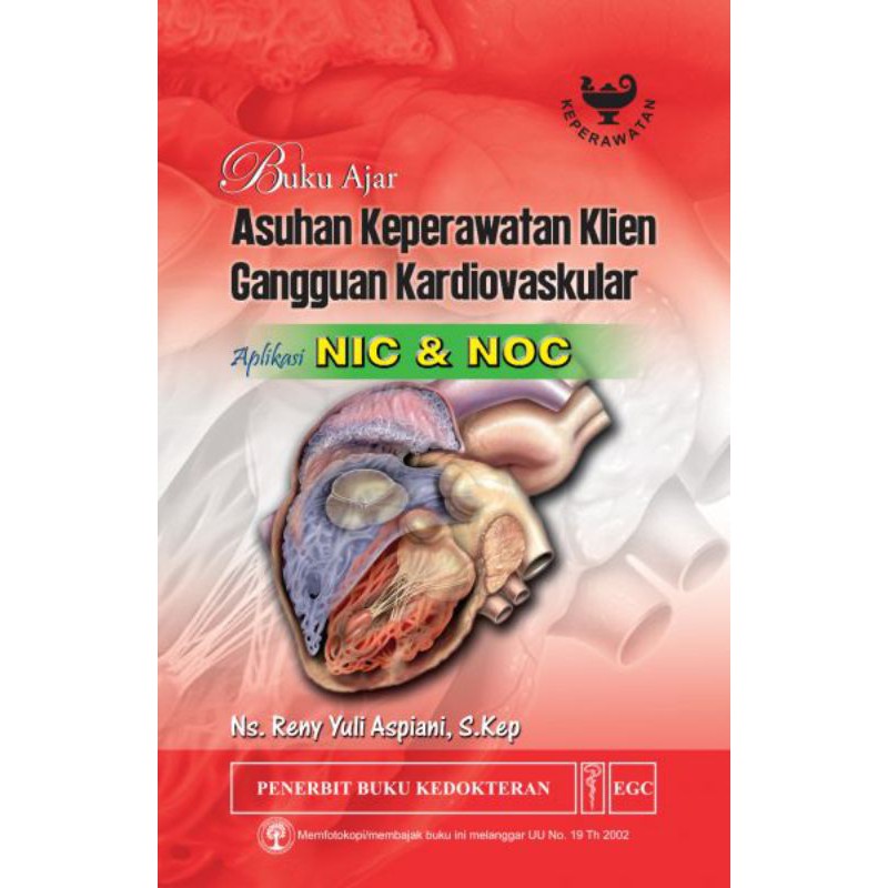 Jual Buku Ajar Asuhan Keperawatan Klien Gangguan Kardiovaskular Aplikasi NIC dan NOC | Shopee ...