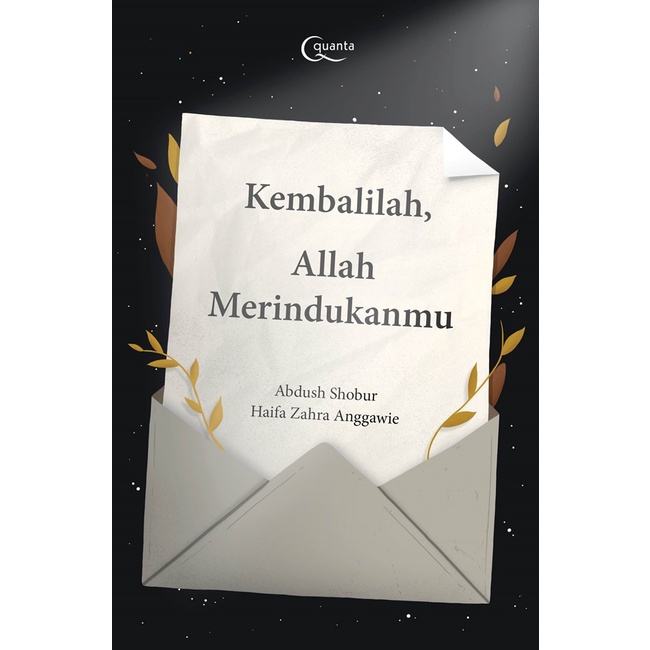 Jual Buku Kembalilah, Allah Merindukanmu - Abdush Shobur & Haifa Zahra ...