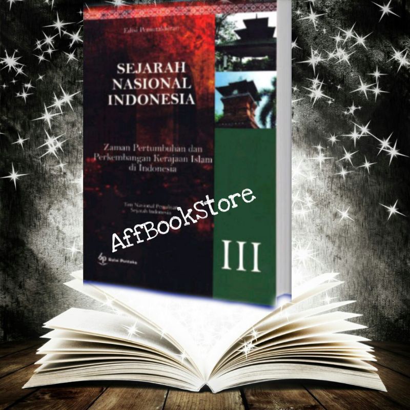 Jual Sejarah Nasional Indonesia III ZAMAN pertumbuhan dan perkembangan ...
