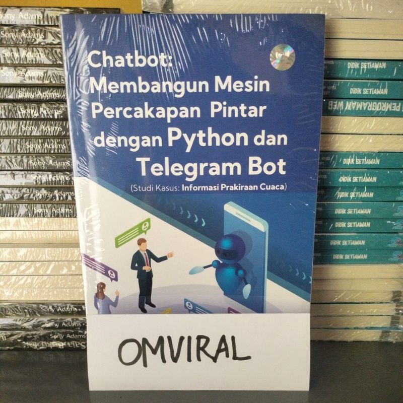 Jual Buku Coding Pemrograman Chatbot: Membangun Mesin Percakapan Pintar ...