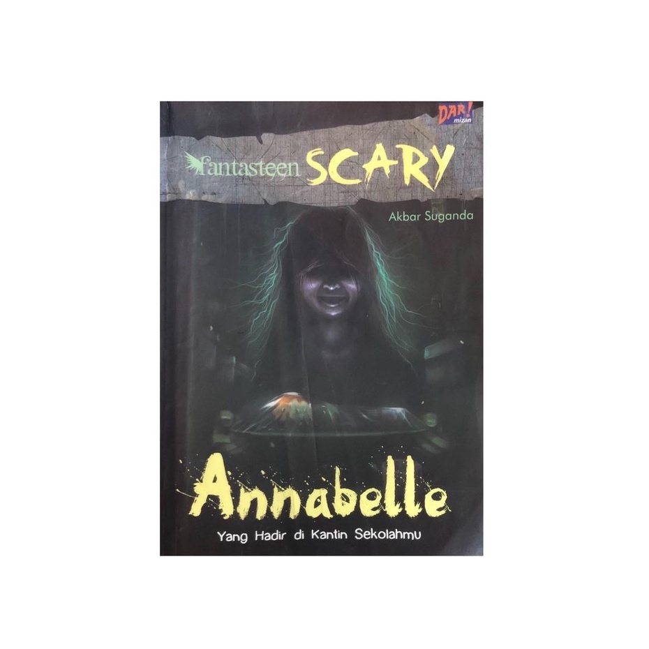 Jual Preloved Novel ANNABELLE YANG HADIR DI KANTIN SEKOLAHMU - Akbar ...