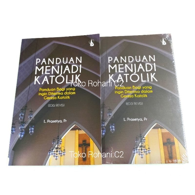 Jual Buku Paduan Menjadi Katolik - Paduan Bagi Yang Ingin diterima ...