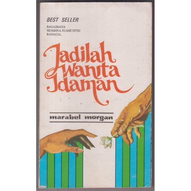 Jual BUKU MARABEL MORGAN - JADILAH WANITA IDAMAN | Shopee Indonesia