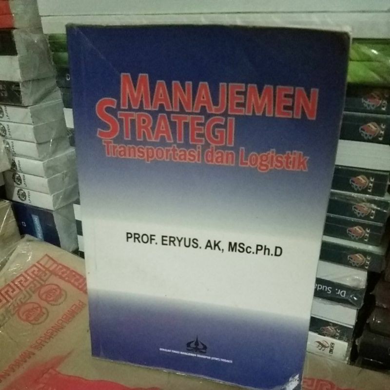Jual NANAJEMEN STRATEGI TRANSPORTASI DAN LOGISTIK | Shopee Indonesia