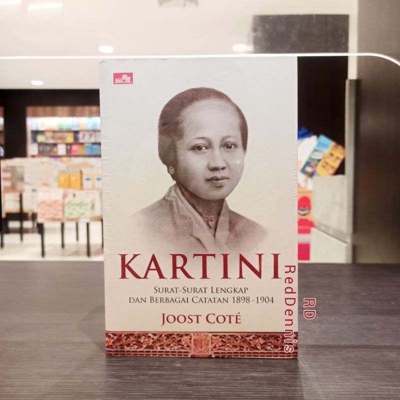 Jual Kartini: Surat-Surat Lengkap dan Berbagai Catatan 1898-1904 ...