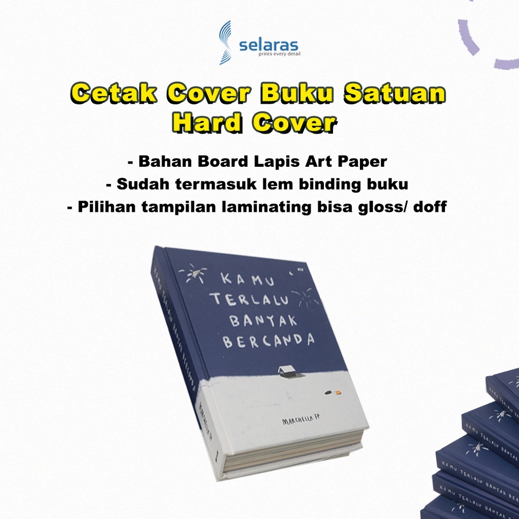 Jual Cetak Cover Buku Satuan Hard Cover Ukuran A5 / B5 / A4 Selaras ...