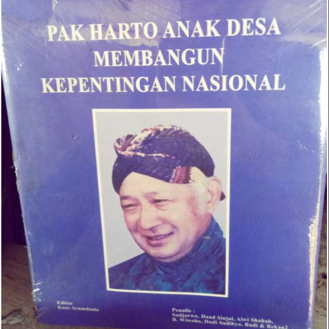 Jual Pak Harto Anak Desa Membangun Kepentingan Nasional | Shopee Indonesia
