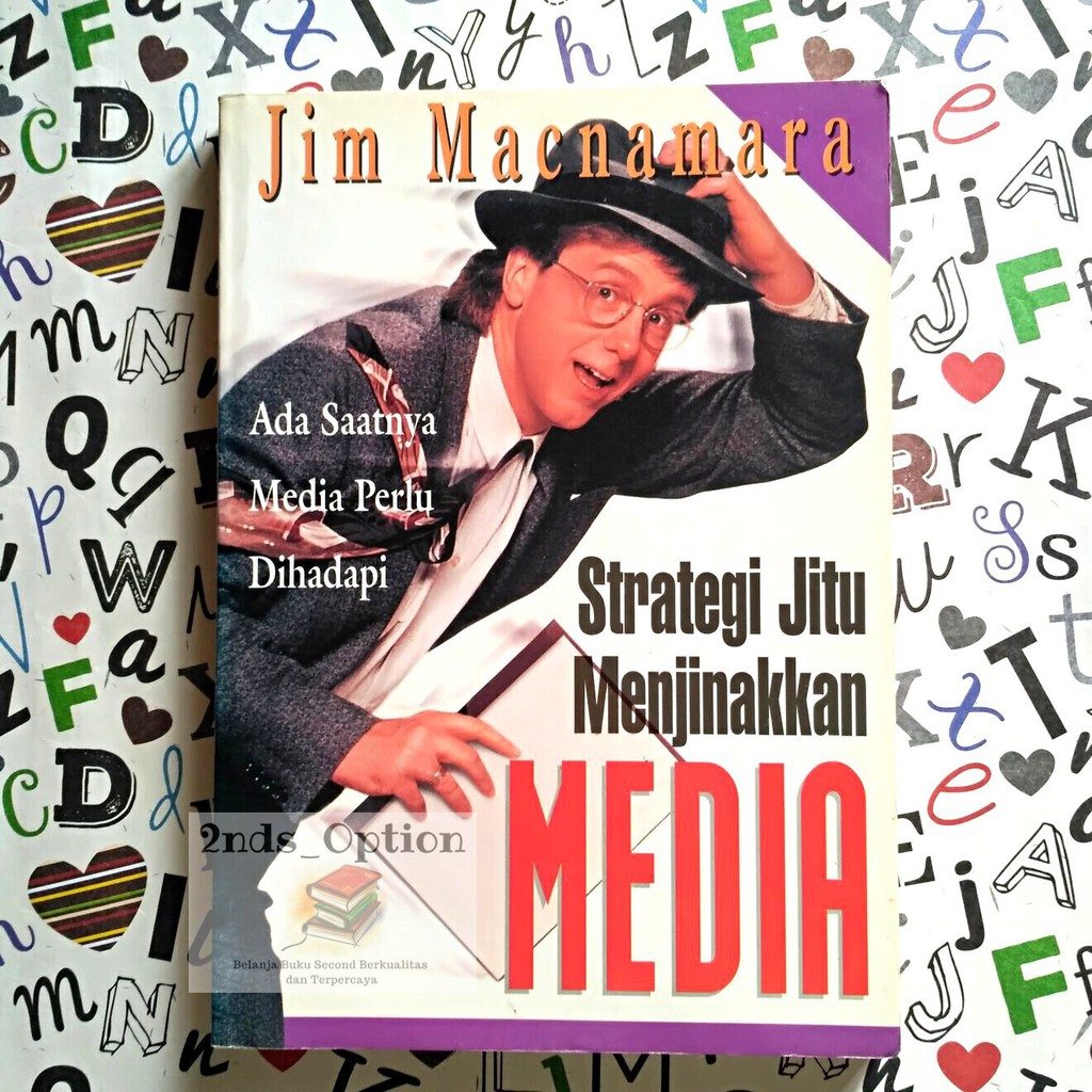 Jual Buku Strategi Jitu Menjinakkan Media by Jim Macnamara | Shopee ...