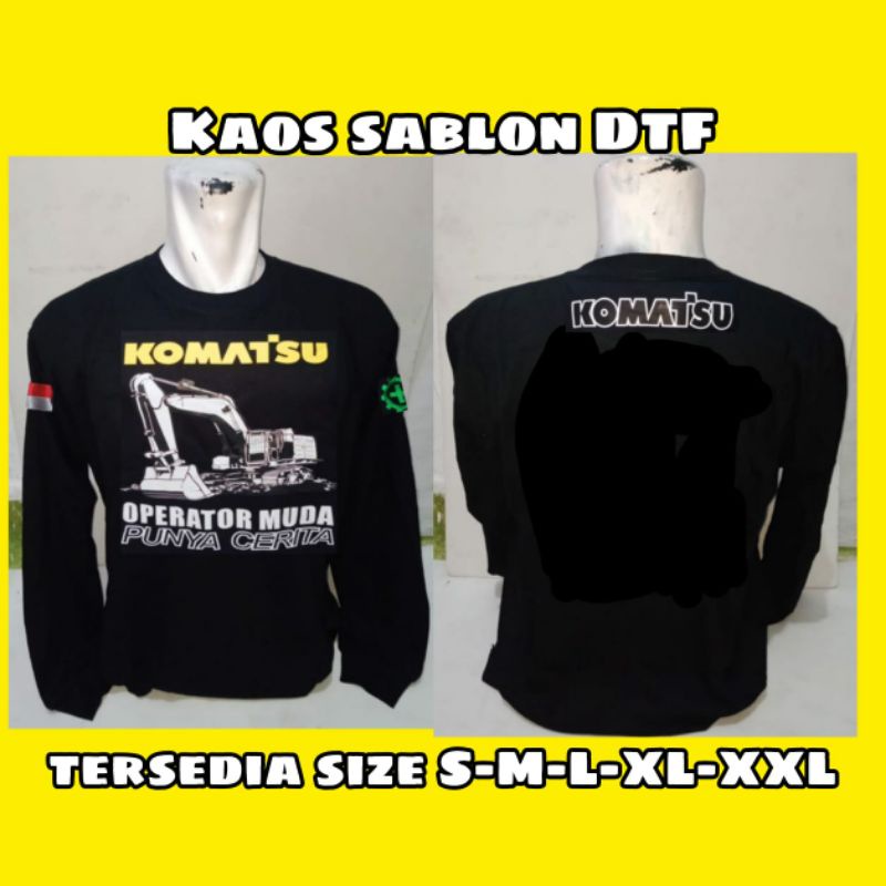 Jual Kaos sablon operator muda punya cerita Komatsu/ kaos excavator ...